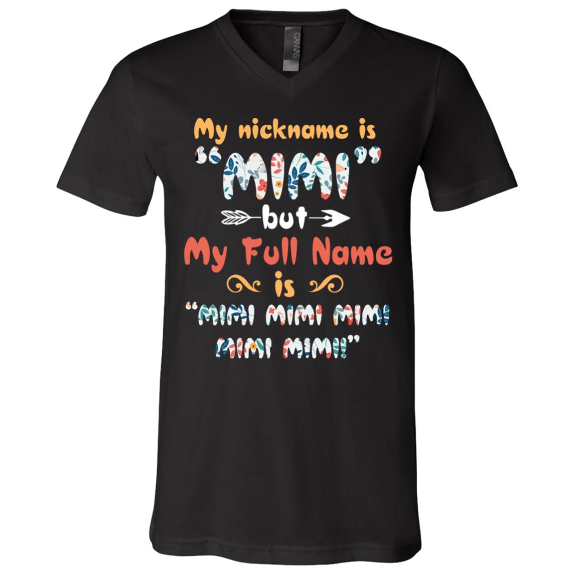 My Nickname Is Mimi Shirt - My Nickname Is Mimi But My Full Name Is ...