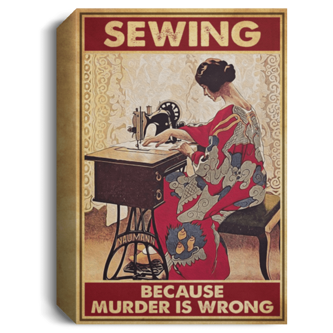 Sewing Because Murder Is Wrong Wall Art | Sewing Because Murder Is ...
