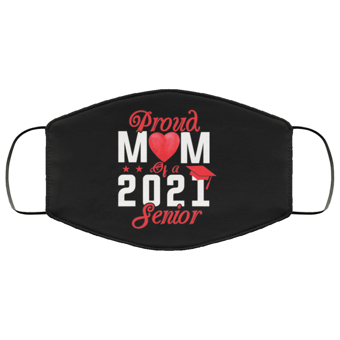 2021 Senior Mask | Proud Mom of a 2021 Senior Face Mask | CubeBik