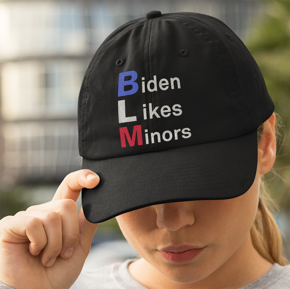 Biden Likes Minors Joe Biden 2020 BLM Hat - Biden Likes Minors Joe ...
