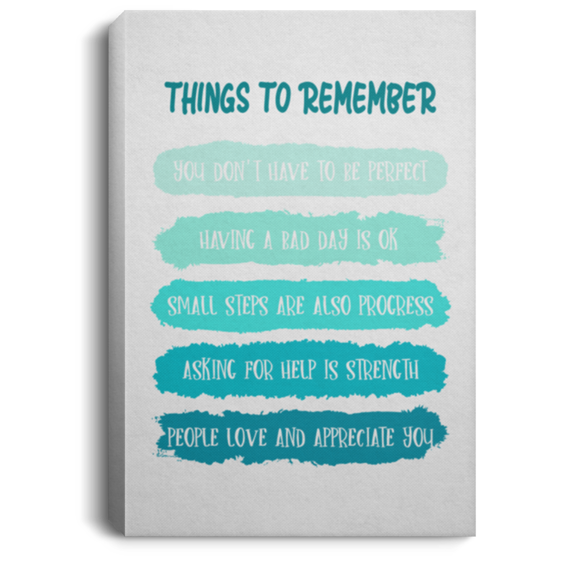 Things To Remember Canvas | Remember You Don't Have To Be Perfect ...
