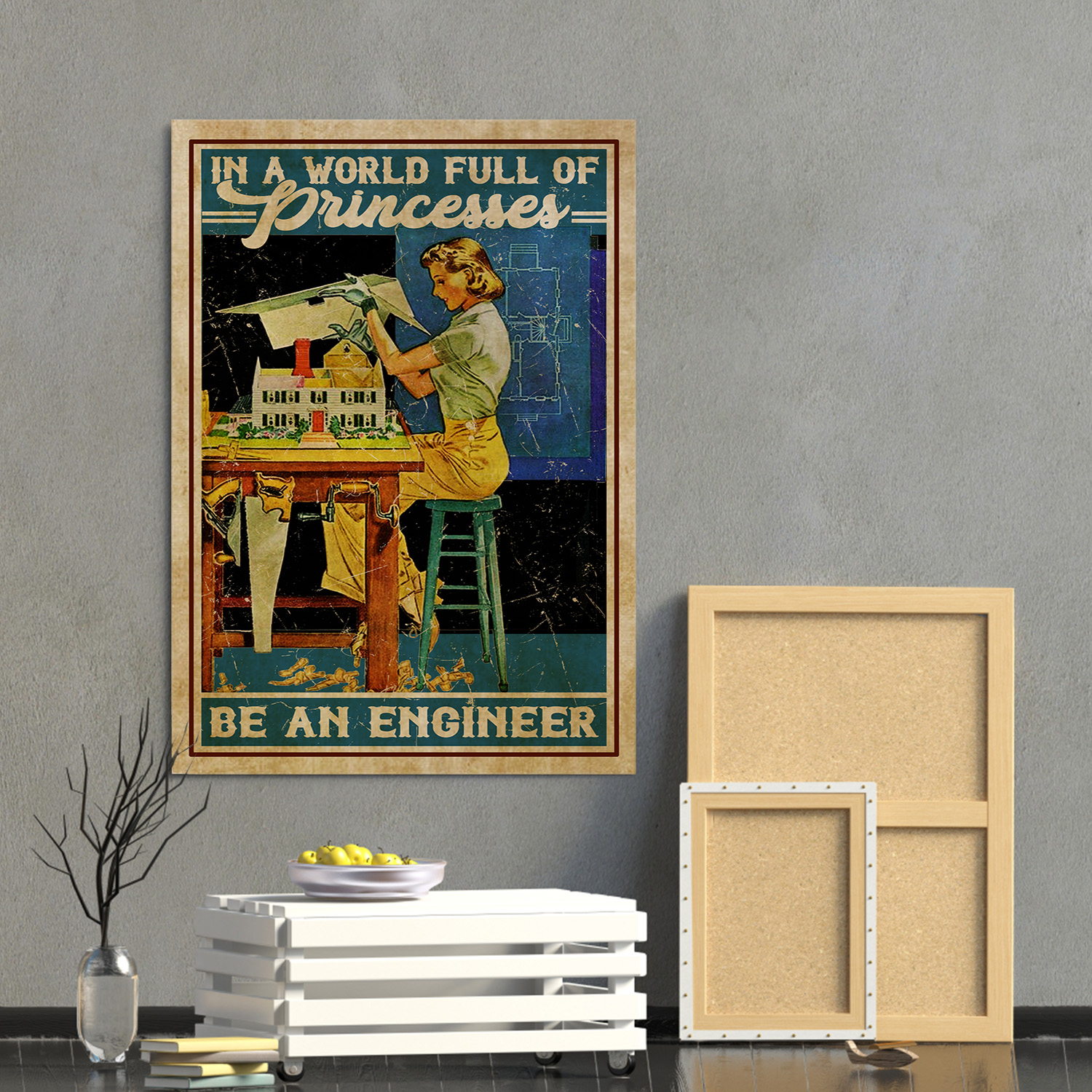 Engineer Women Gifts | In A World Full Of Princesses Be An Engineer ...