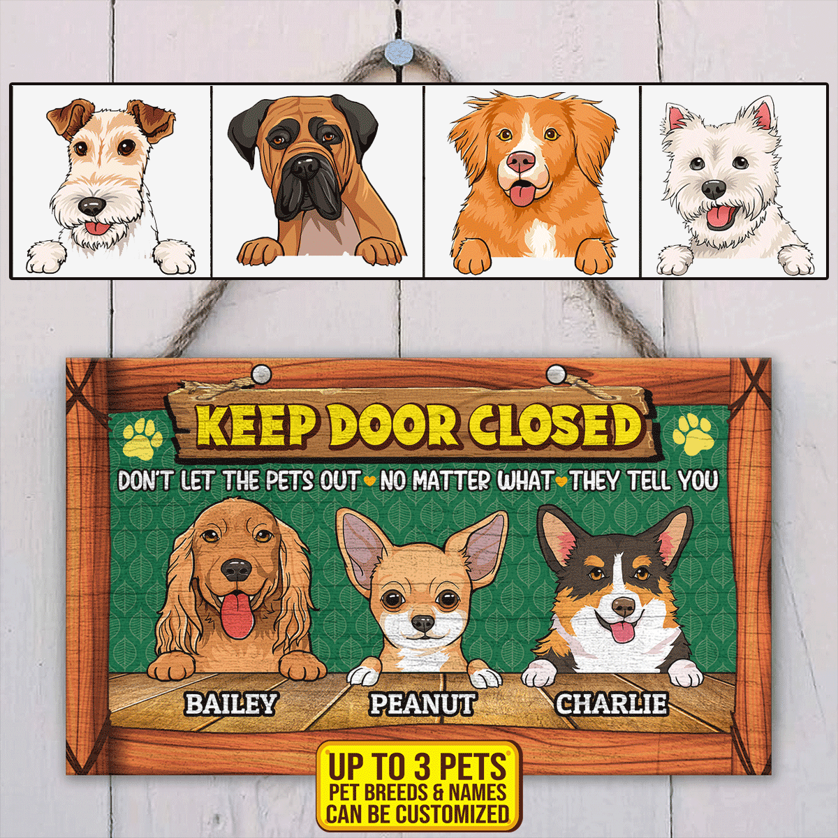 Keep Door Closed Don't Let The Pets Out Personalized Dog Breeds ...
