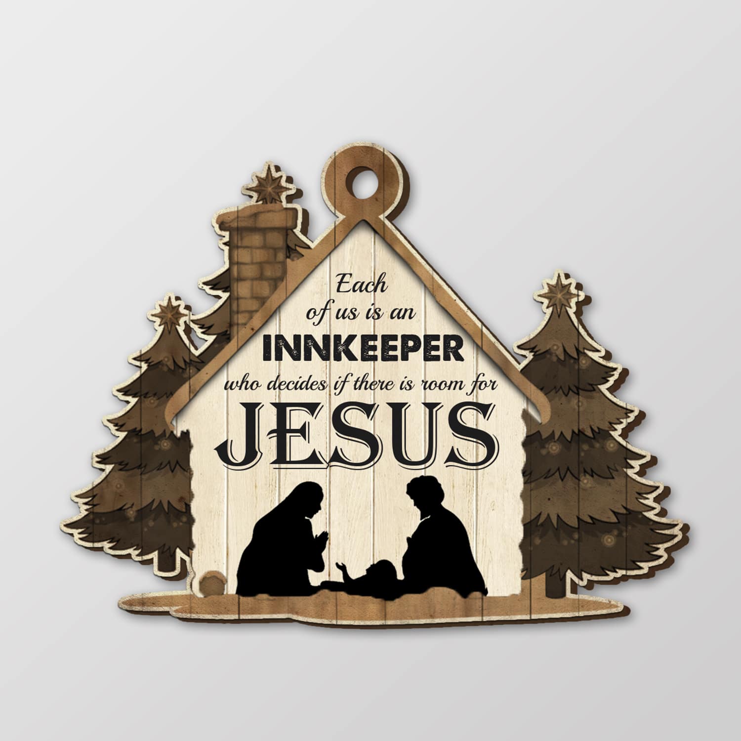 Each Of Us Is An Innkeeper Ornament - Jesus Nativity Scene Christmas ...