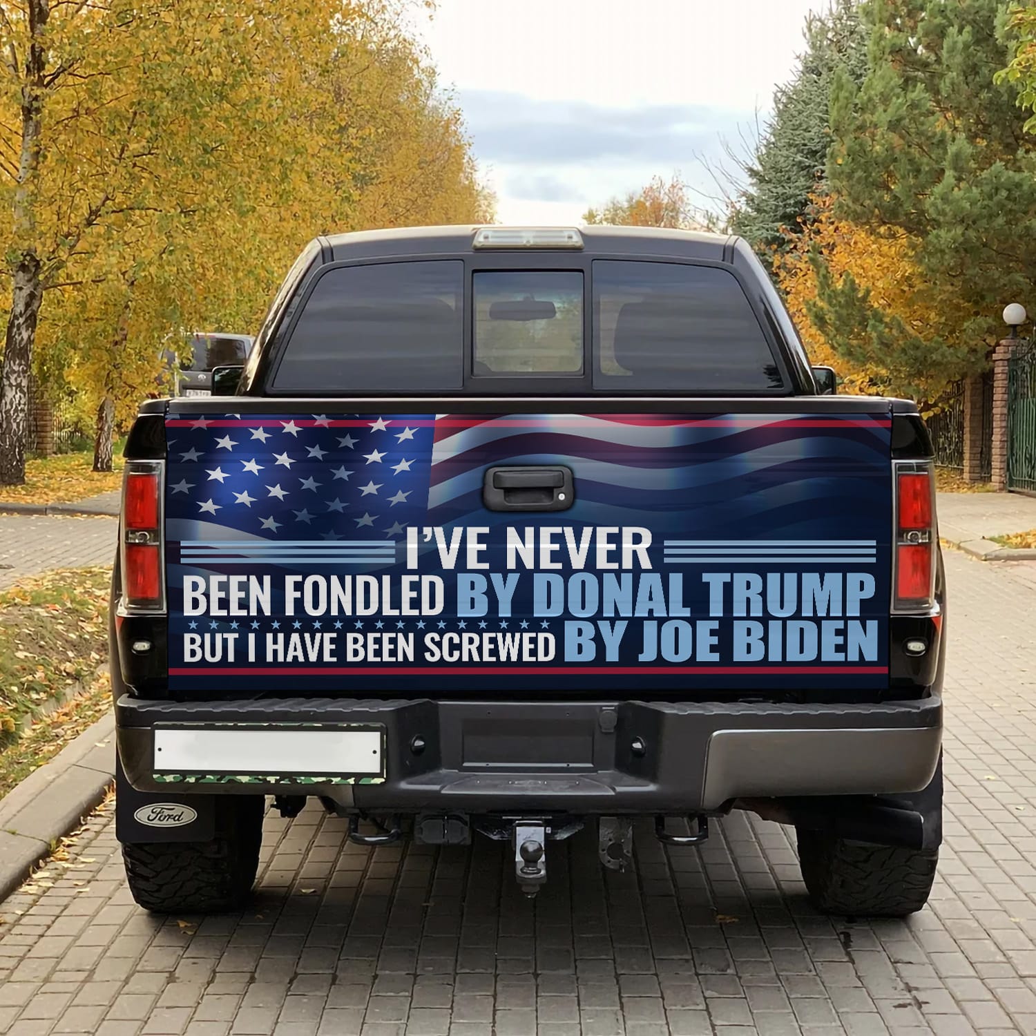I've Never Been Fondled By Donald Trump But Screwed By Biden Truck ...